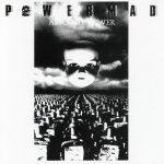 Powermad - The Madness Has Begun - Gray Matter Blog